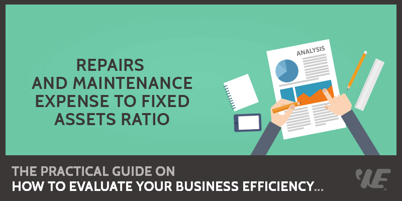 Repairs And Maintenance Expense To Fixed Assets Ratio | Formula ...